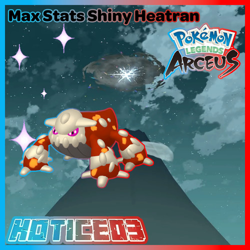 Pokemon Legends: Arceus Shiny Heatran Max Stats | eBay UK