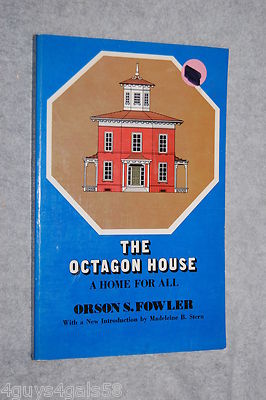 The Octagon House : A Home for All by Orson S. Fowler (1973, Paperback ...