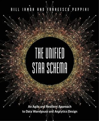 Bill Inmon Francesco Puppini The Unified Star Schema (Paperback ...