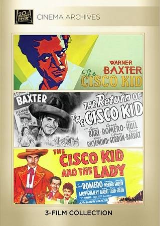 THE CISCO KID/RETURN OF THE CISCO KID/THE CISCO KID AND THE LADY ...