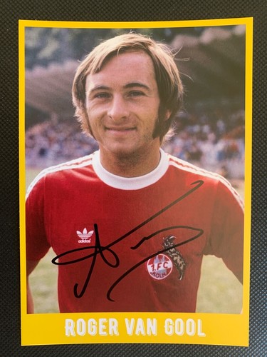 Roger van Gool - Autogrammkarte - 1. FC KÖLN - handsigniert - TOP | eBay.de