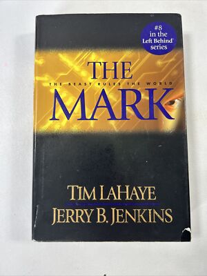 #8: The Mark - Tim LaHaye & Jerry B. Jenkins (HC, 2000, DJ) Left Behind ...
