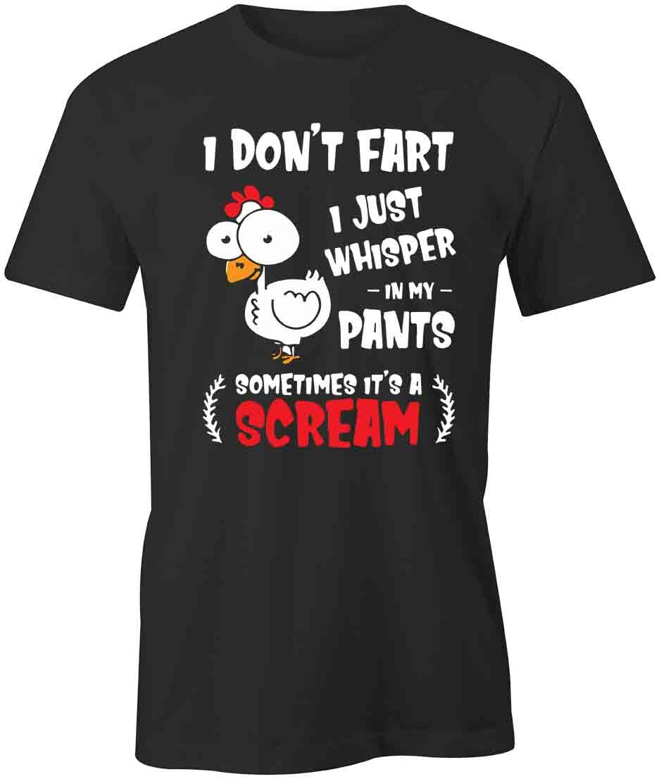 I DON’T FART TShirt Tee Printed Graphic T-Shirt Gift S1BCB071 HUMOR ...