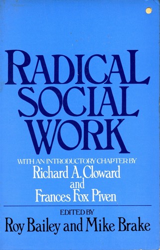 Radical Social Work, Roy Bailey & Mike Brake, Editors / Paperback ...