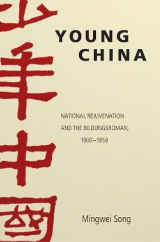 Mingwei Song Young China (Relié) Harvard East Asian Monographs ...