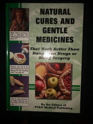 Natural Cures and Gentle Medicines That Work Better Than Dangerous ...