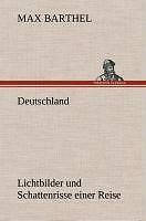 Deutschland - von Max Barthel (2013, Gebundene Ausgabe) online kaufen | eBay.de