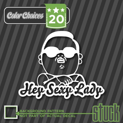 Psy Gangnam Style Hey Sexy Lady - vinyl decal die cut sticker jdm ...