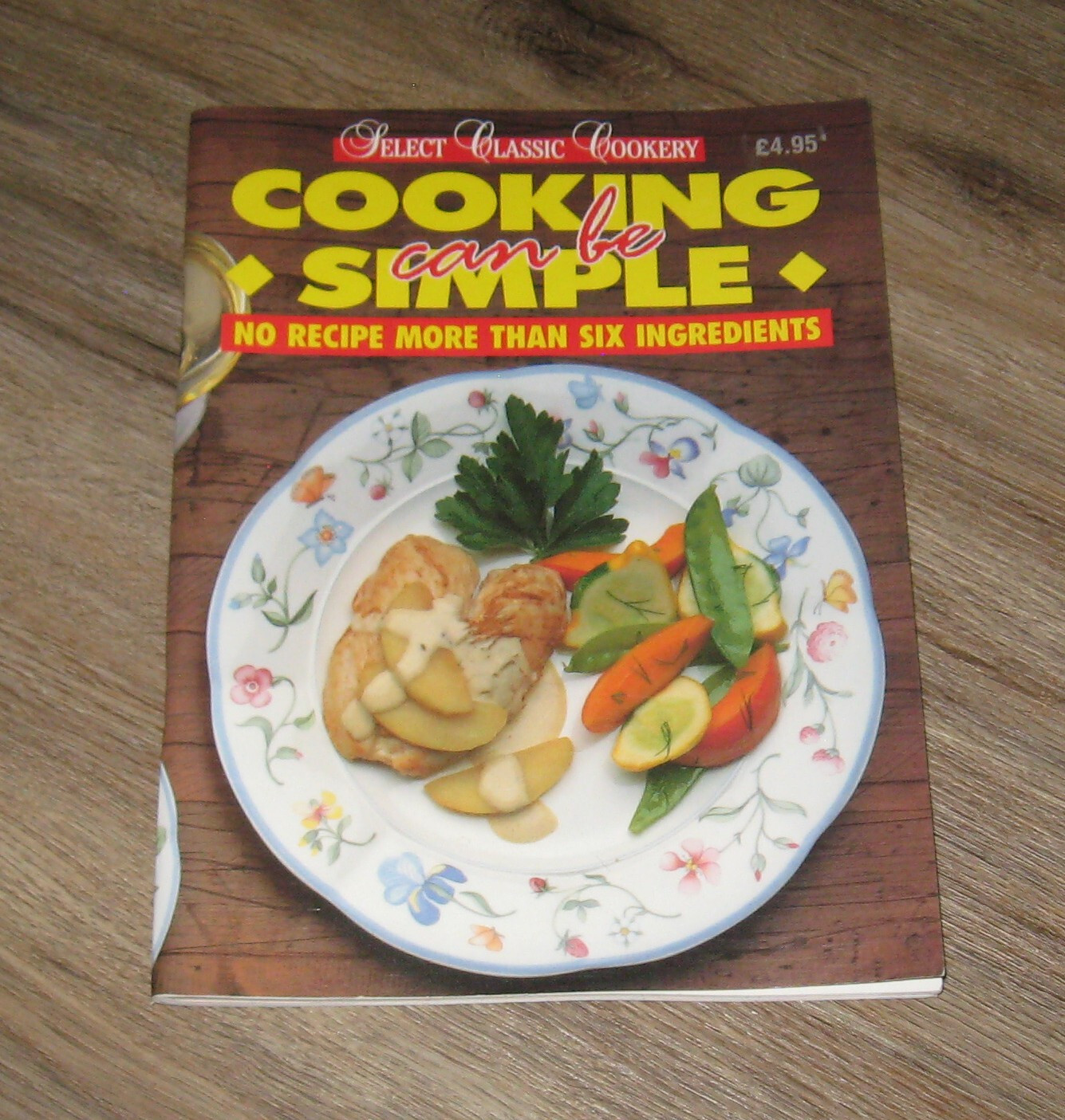Select Classic Cookery COOKING Can Be SIMPLE No Recipe More Than 6 ...