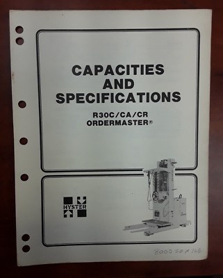 Hyster Capacties and Specifications R30C/CA/CR Ordermaster Manual 8000 ...
