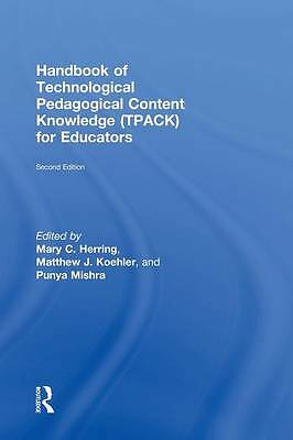 Handbook of Technological Pedagogical Content Knowledge (TPACK) for ...