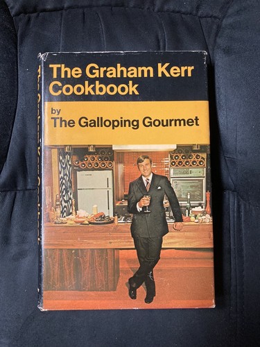 The Graham Kerr Cookbook by Hubert Sieben and Graham Kerr (1971 ...