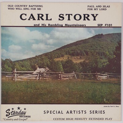 CARL STORY: And His Rambling Mountaineers STARDAY EP SEP 101 Country 45 ...