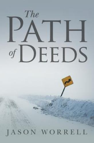 Path of Deeds by Jason Worrell (2015, Trade Paperback) for sale online ...