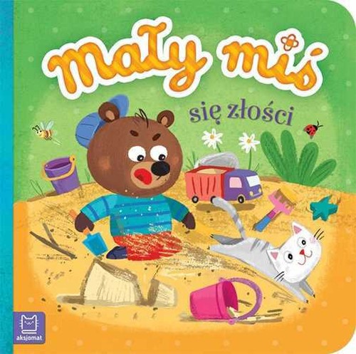 Mały miś się złości duży format {Maly mis sie zlosci duzy} AGNIESZKA ...