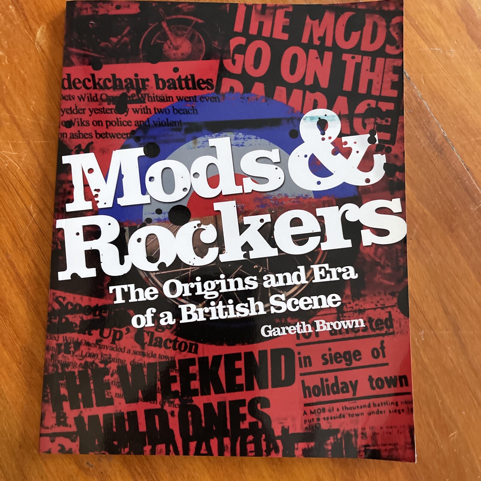 Mods & Rockers: The Origins and Era of a British Scene by Brown, Gareth ...