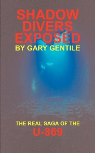 Gary Gentile Shadow Divers Exposed (Poche) 9781883056247 | eBay