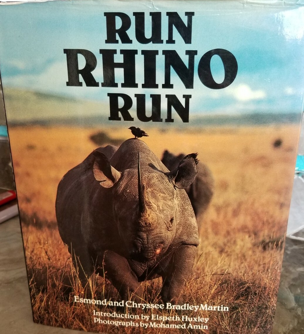 Run Rhino Run Esmond and Chryssee Bradley Martin HC 1982 1st Ed ...