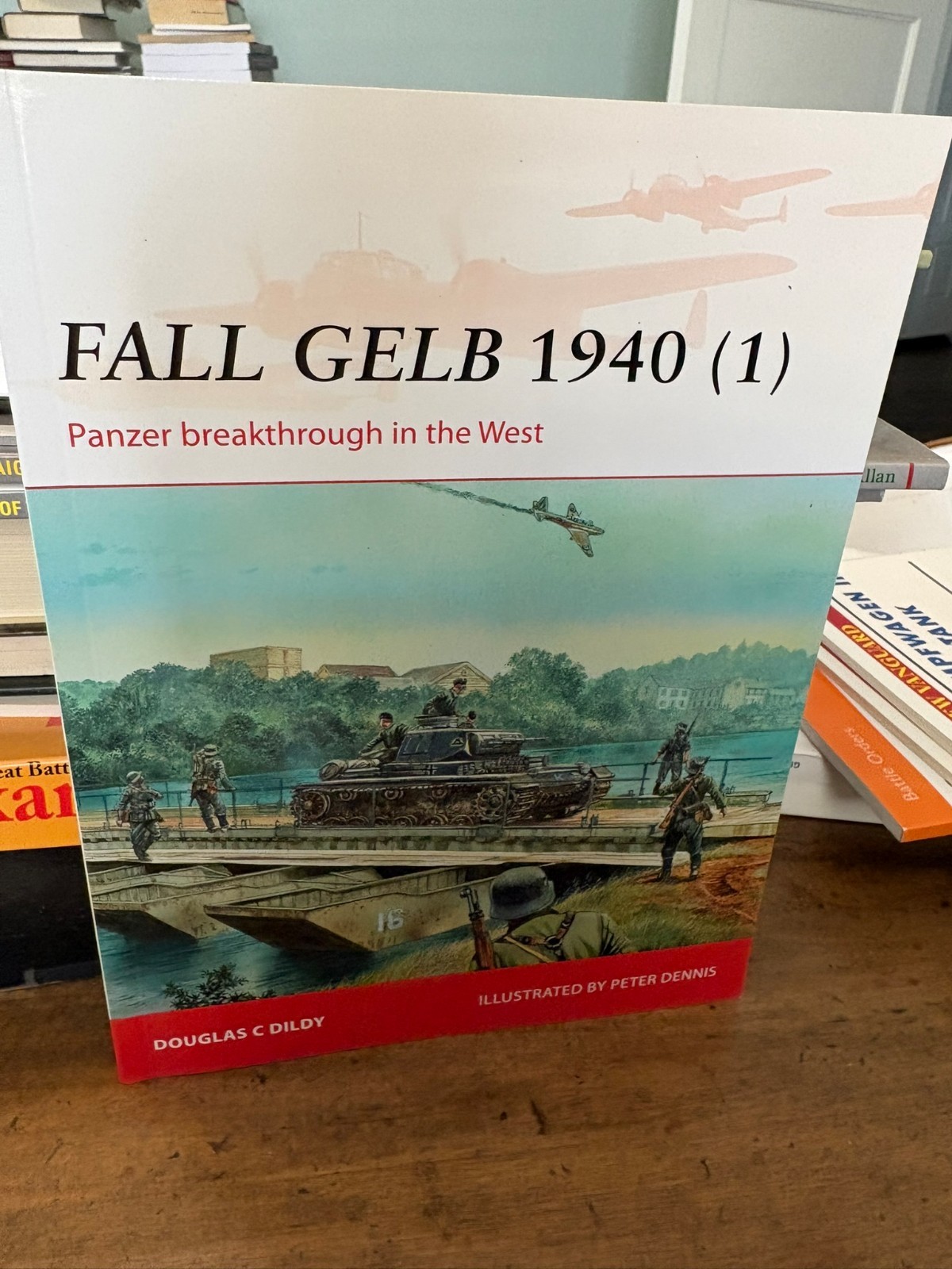 146. OSPREY CAMPAIGN 264: FALL GELB 1940 (1) (2014) LN PANZER BREAKTHR ...