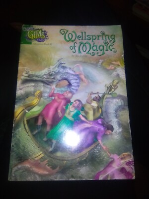Wellspring of Magic by Jan Fields 2007 Creative Girls Club, Adventure ...