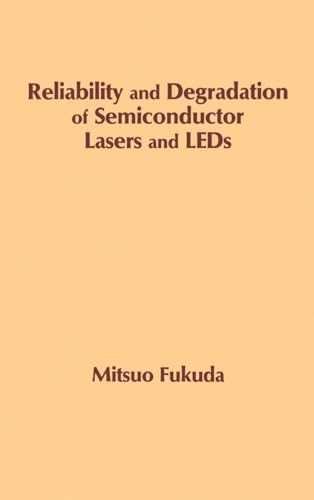 Reliability and Degradation of Semiconductor Lasers and LEDs ...