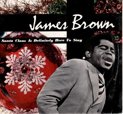 James Brown - Santa Claus Is Definitely Here To Stay, 7", (Vinyl) | eBay UK