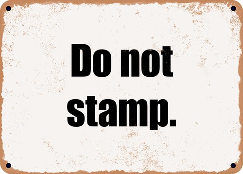 METAL SIGN - Do not stamp. | eBay