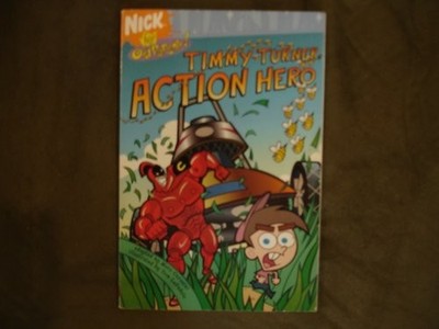 Timmy Turner, Action Hero (The Fairly OddParents) - Paperback - VERY ...