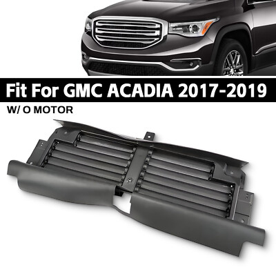 For 2017-2019 Acadia GMC Front Upper Radiator Grille Air Shutter ...