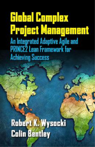 Robert Wysocki Colin Bentley Global Complex Project Management (Relié ...