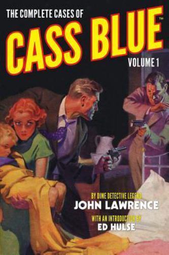 Complete Cases of Cass Blue, Volume 1 by John Lawrence (2014, Trade ...