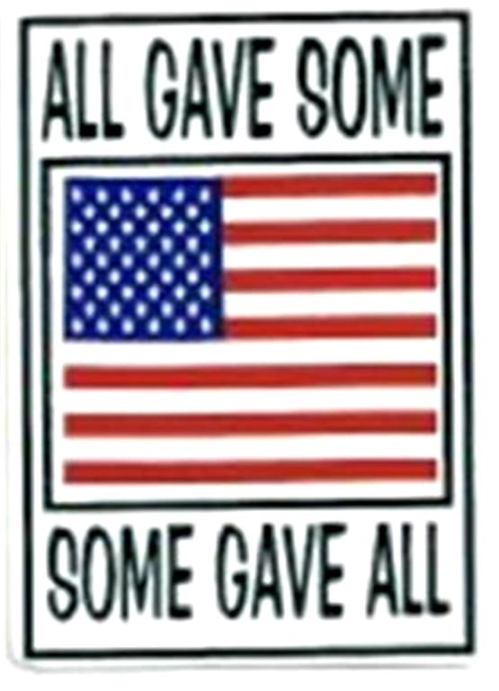 ALL GAVE SOME SOME GAVE ALL HELMET STICKER FLAG LAPTOP STICKER TOOLBOX ...