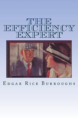 Efficiency Expert by Edgar Burroughs (2016, Trade Paperback) for sale ...