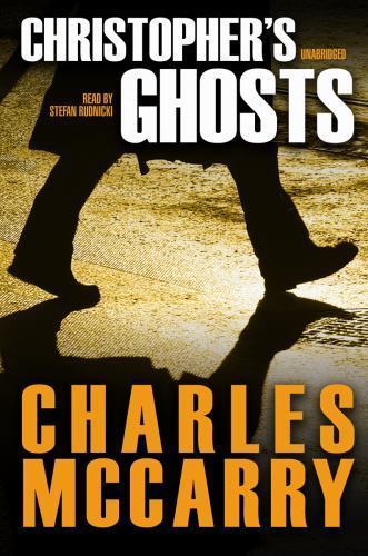 The Paul Christopher Ser.: Christopher's Ghosts by Charles McCarry ...