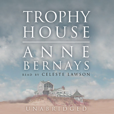 Trophy House by Anne Bernays 2005 Unabridged CD 9780786177820 ...