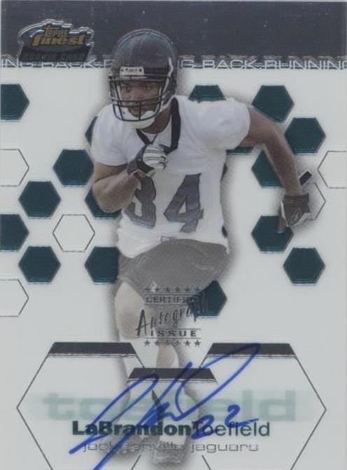 2003 Topps Finest - Rookie LaBrandon Toefield #138 /999 (AU, RC) for ...