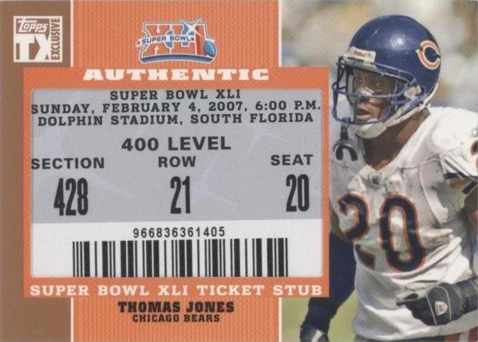 2007 Topps TX Exclusive - Super Bowl Ticket Stubs Thomas Jones #SB-TJ ...