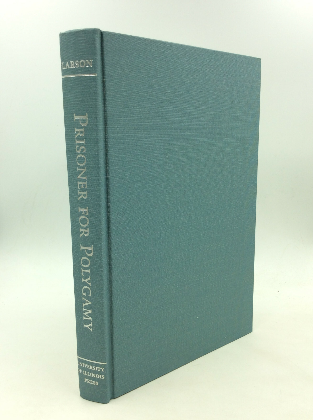 PRISONER FOR POLYGAMY - Stan Larson, ed. - 1993 - Mormonism/Biography ...