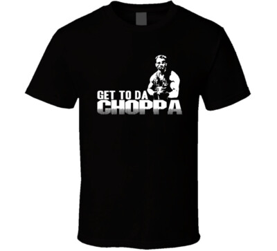 Get to Da Choppa predator arnold Old Movie logo funny Tee Shirt T-shirt ...