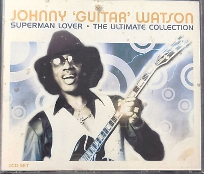 Johnny Guitar Watson Superman Lover The Ultimate Collection CD ...