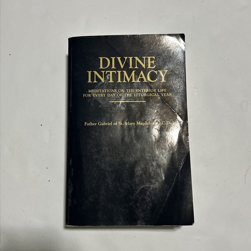 Divine Intimacy Meditations on Interior Life Father Gabriel Trade ...