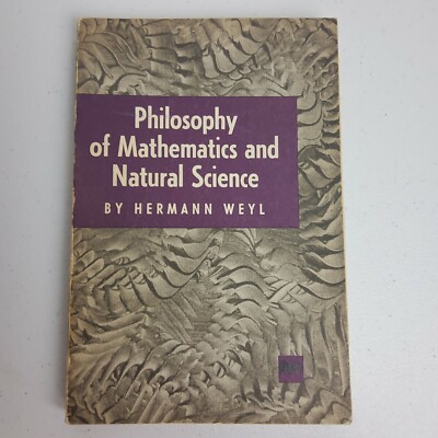 Philosophy of Mathematics and Natural Science Hermann Weyl 1949 | eBay