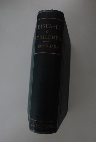 The Diseases of Children by James Frederic Goodhart 6th Edition 1899 | eBay