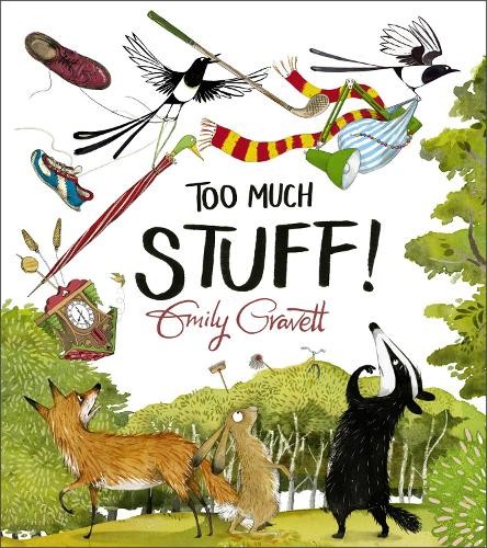 Emily Gravett Too Much Stuff (Paperback) Pete the Badger Story (UK ...