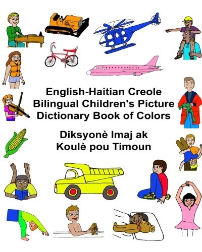 ENGLISH-HAITIAN CREOLE BILINGUAL CHILDREN'S PICTURE By Carlson Richard ...