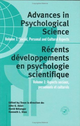 Advances in Psychological Science : Social, Personal and Cultural Aspects by Kenneth L. Dion ...