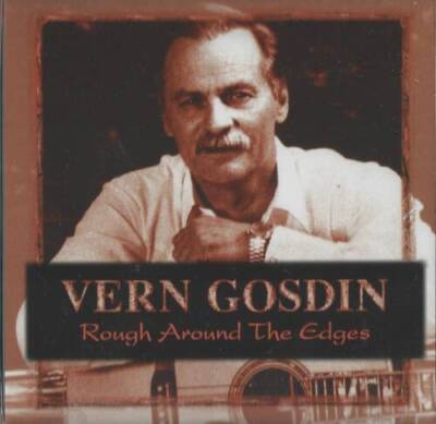 Rough Around the Edges - Audio CD By Vern Gosdin - VERY GOOD | eBay