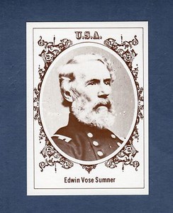 #48 MAJ. GEN. Edwin Vose "Bull" Sumner, USA ~ 1979 Famous Civil War ...