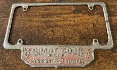 Vintage Grady Cook Motor Co Ford Booster License Plate Frame Fairburn ...