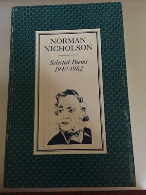 NORMAN NICHOLSON Selected Poems 1940-1982 1982 edition | eBay UK